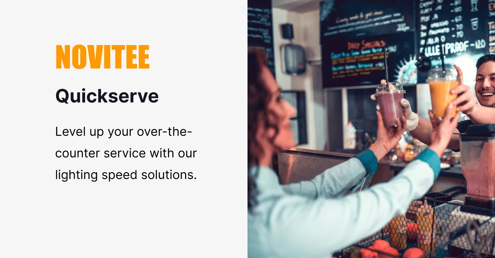 Quick Serve | F&B Tech Solutions | Novitee